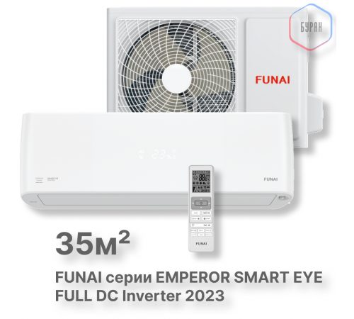 FUNAI Инверторные сплит-системы серии EMPEROR SMART EYE Inverter RACI ...